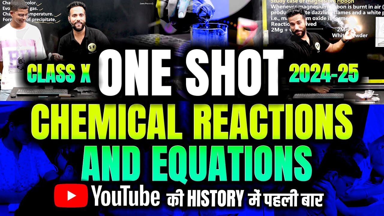 Chemical Reactions and equations 🔥🔥 One Shot 2024-25 with Live ...