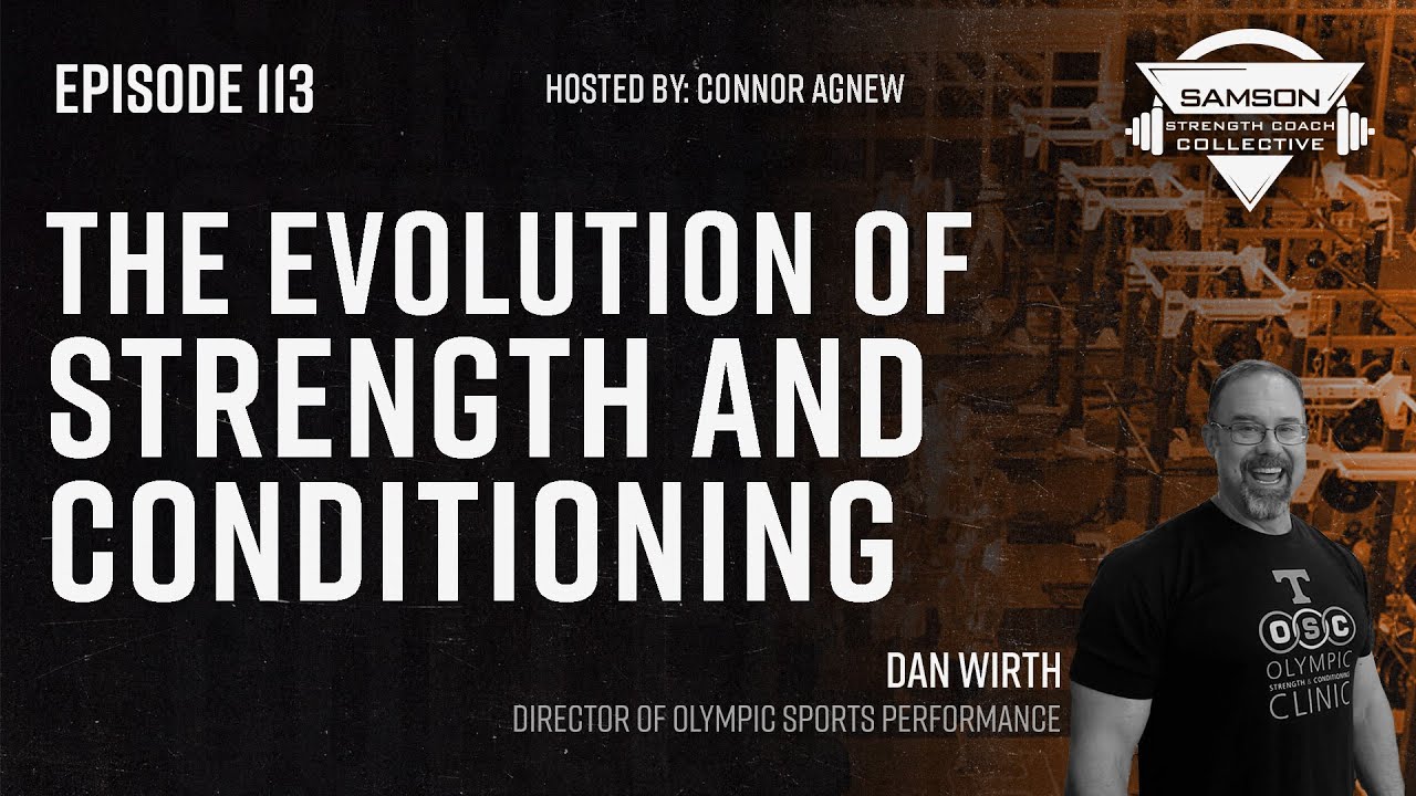 Strength Coach Collective S2 E113: Dan Wirth (Director of Olympic Sports Performance) - YouTube