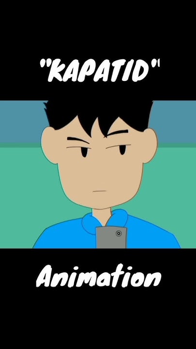 "KAPATID" | Pinoy Animation #pinoyanimation #animatedshort #funny #shortanimation #flipaclip ...