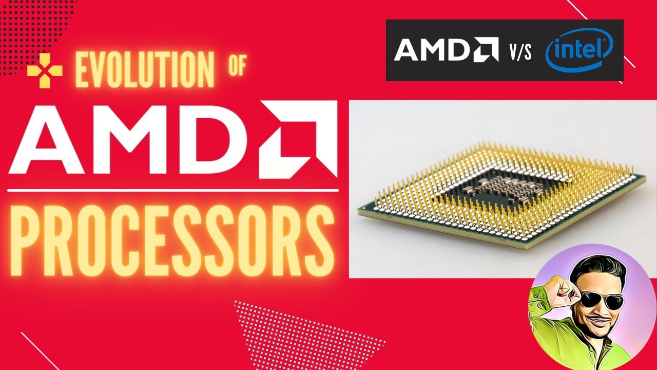 Intel vs AMD Processors 2021 | Evolution Of AMD Processors - YouTube