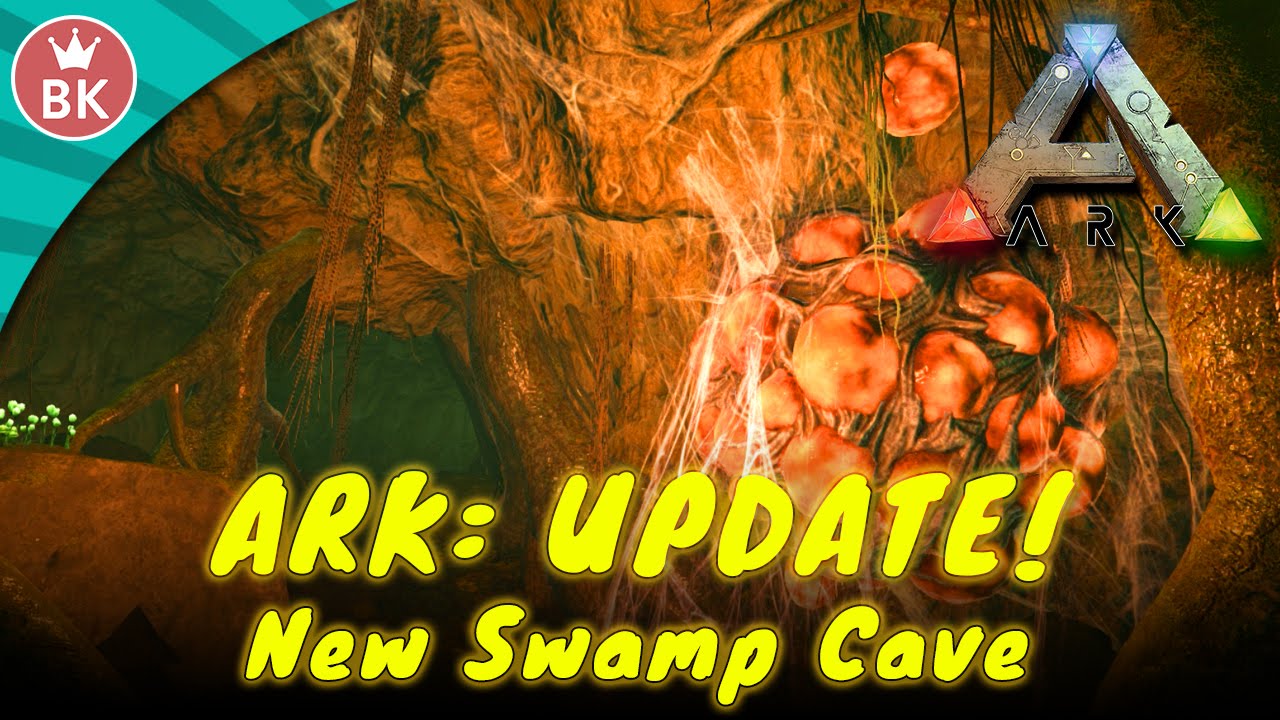 Ark: Survival Evolved Gameplay - S4-P15 "ARK: UPDATE! New Swamp Cave ...