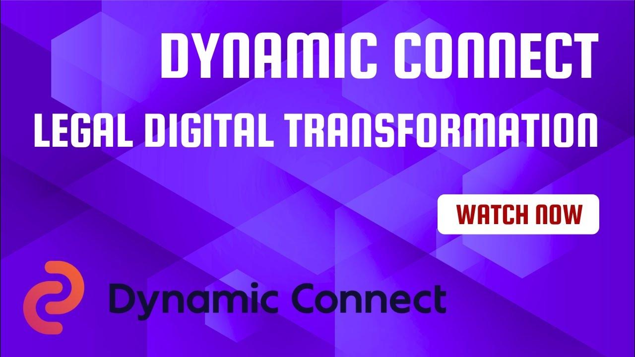 Dynamic Connect - Digital Transformation for Legal - YouTube