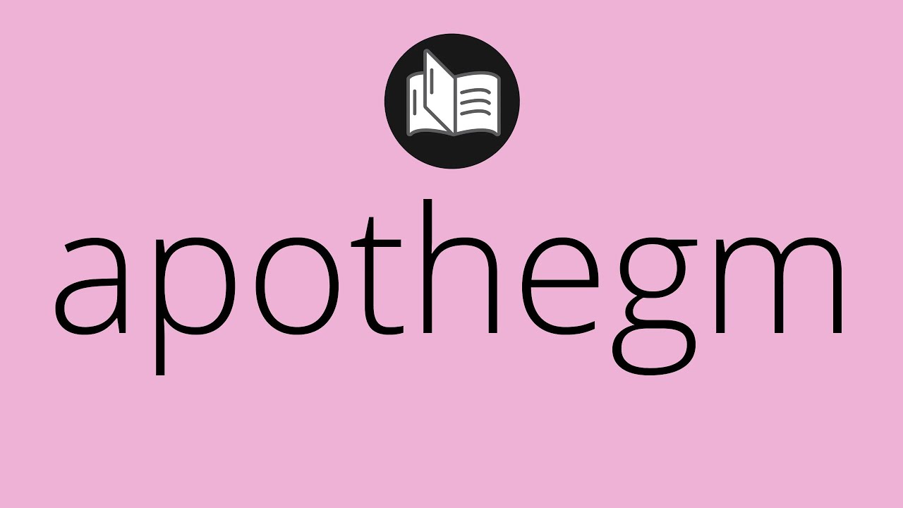 What APOTHEGM means • Meaning of APOTHEGM • apothegm MEANING • apothegm ...