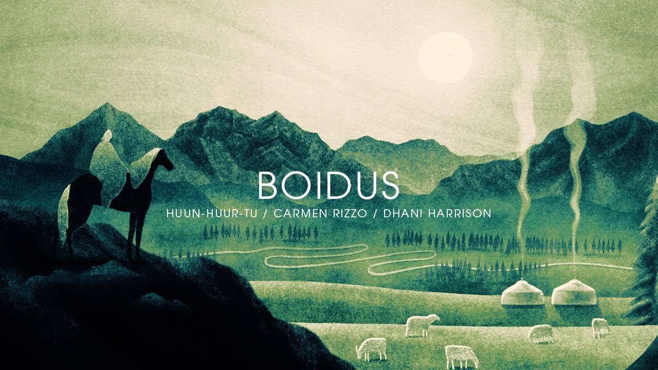 Huun-Huur-Tu / Carmen Rizzo / Dhani Harrison - Boidus (Official Video ...