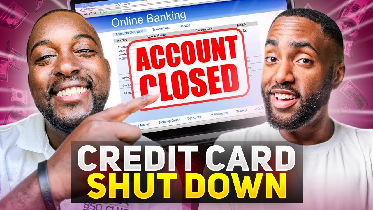 THESE BANKS ARE CLOSING CREDIT CARD ACCOUNTS NATIONWIDE - YouTube