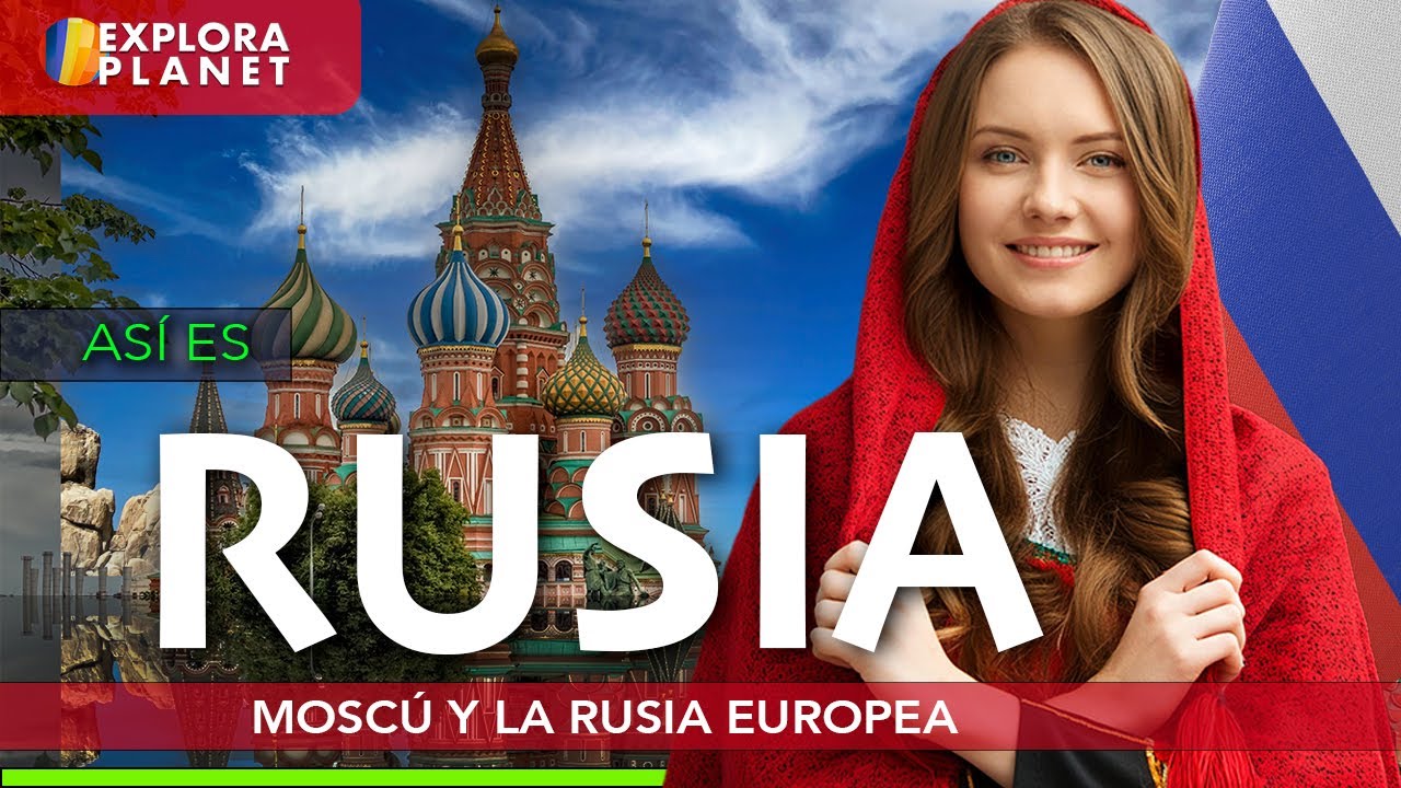 RUSIA | Así es MOSCÚ El Corazón de Rusia | El País más Grande del Mundo ...