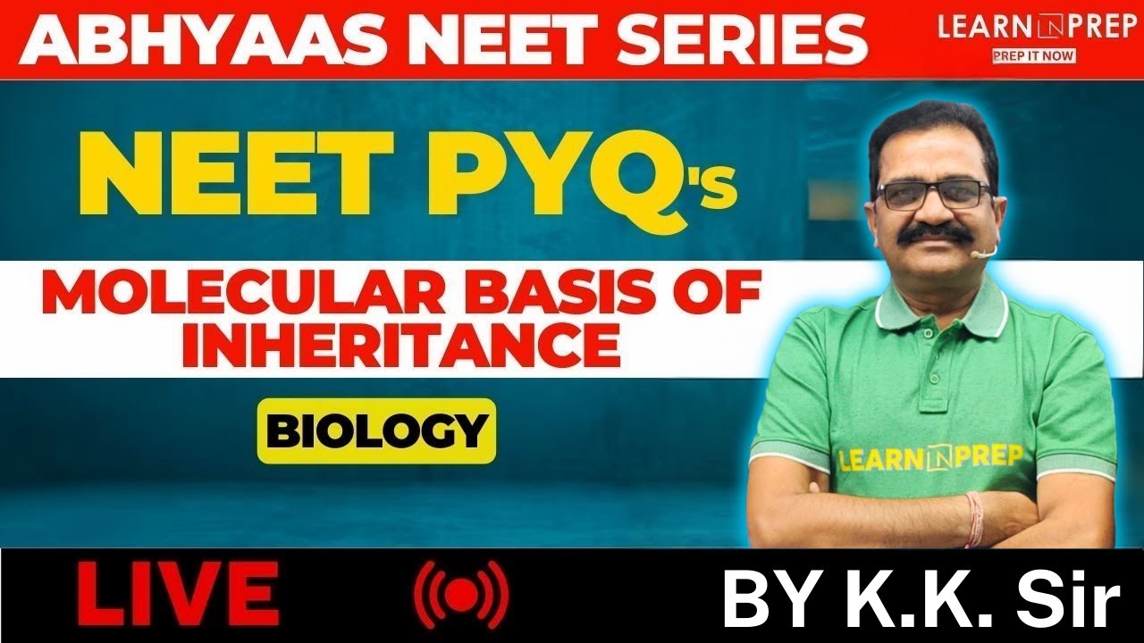ABHYAAS NEET PYQ's Series | Molecular Basis of Inheritance | Neet 2023 ...