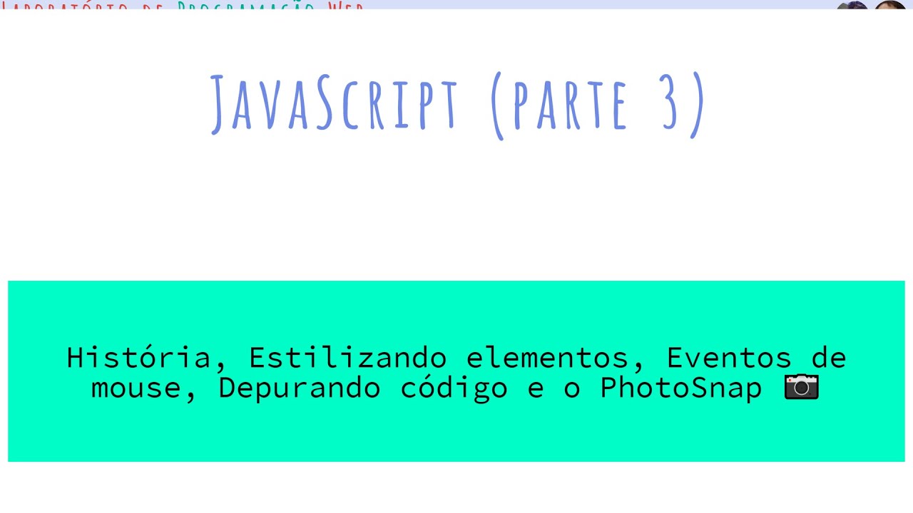 [JS3 - roteiro] História do JavaScript, estilizando dinamicamente ...