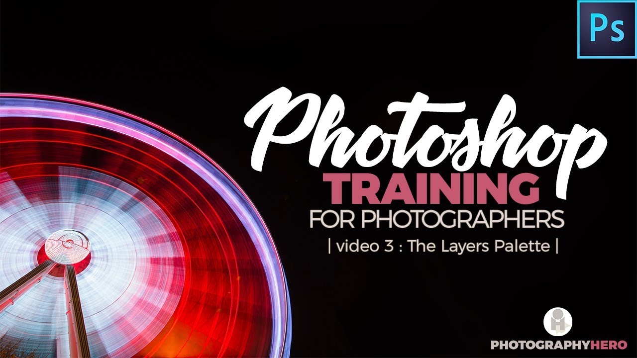 Photoshop Training for Photographers Lesson 3: The Layers Palette - YouTube