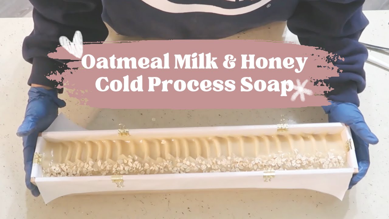 Making Cold Process Soap • Oatmeal, Milk and Honey • Using Freezer ...