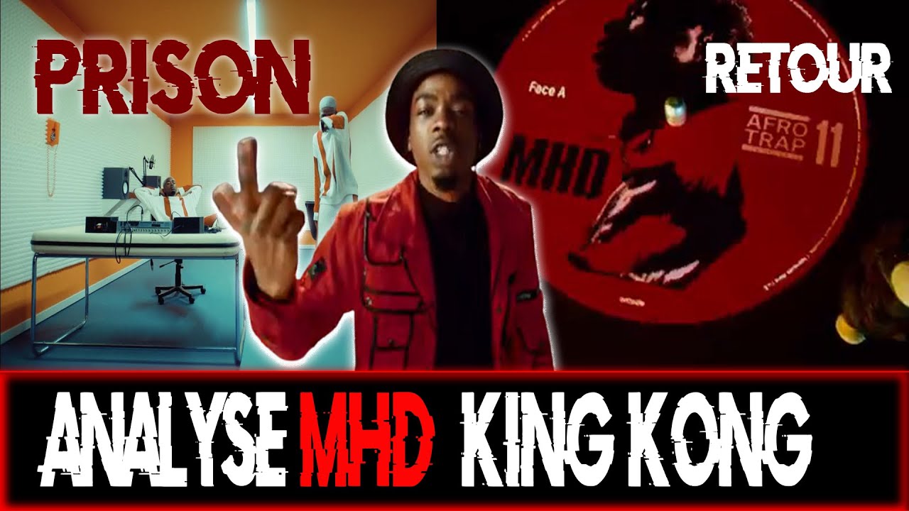 MHD,AFRO TRAP, Part 11 : Analyse du clip / Analyse de la chanson Part ...