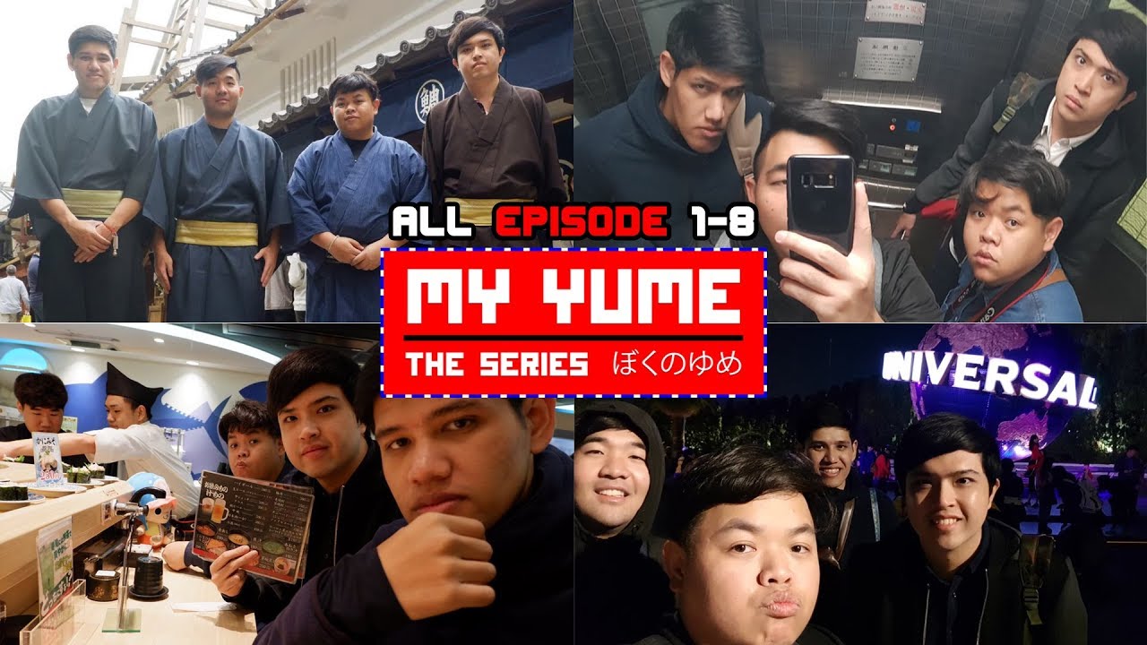 My Yume The Series : ตะลุยเจแปน ดินแดนโอซาก้า 8 วัน 7 คืน !? [All ...