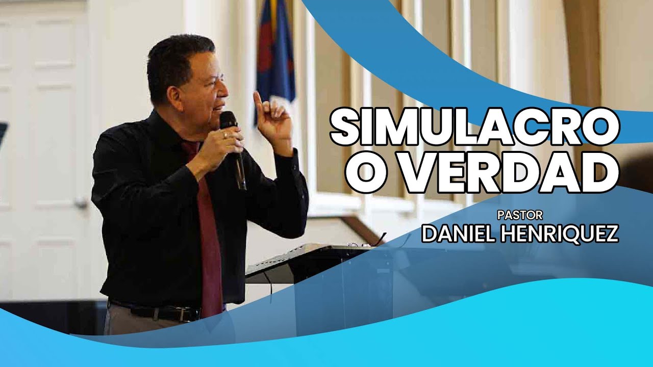 Simulacro o Verdad | Pastor Daniel Henriquez | Joel 2:1-2 - YouTube