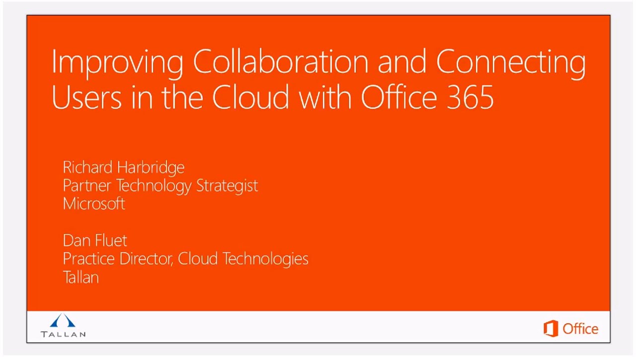 Improving Collaboration and Connecting Users in the Cloud with Office ...