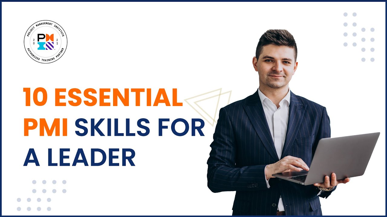 Project Manager Skills | 10 Essential PMI Skills for Managers ...