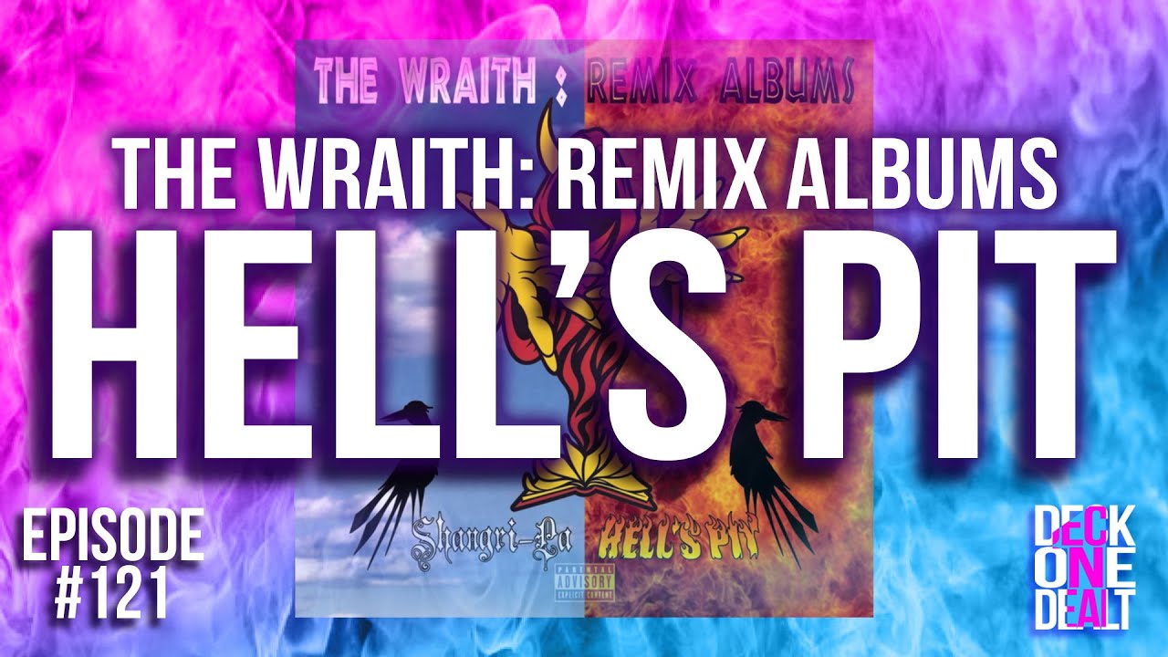 The Wraith Remixes: Hell's Pit - feat. Megz and DC Faygo Guy - Episode #121 - YouTube