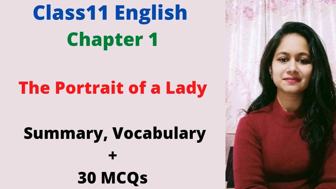 Class11 English Chapter 1 The Portrait Of A Lady Summary Vocabulary class11-english-chapter-1-the-portrait-of-a-lady-summary-vocabulary