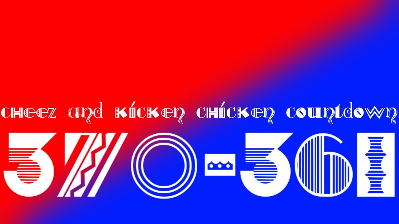 Cheez and Kicken Chicken Countdown 370-361 - YouTube