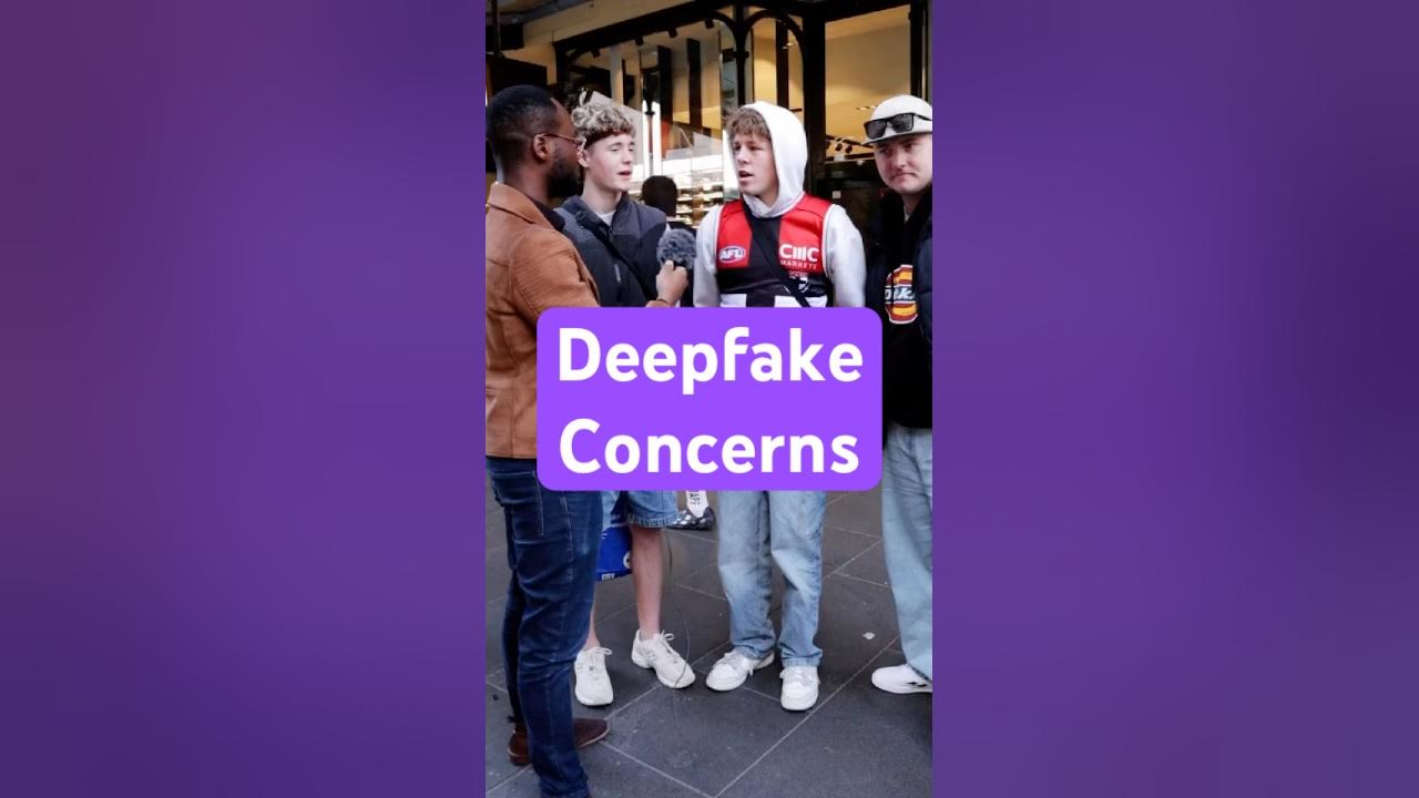 Concerns about deepfake technology. (1/2) #StreetInterviews # ... Concerns about deepfake technology. (1/2) #StreetInterviews # ...