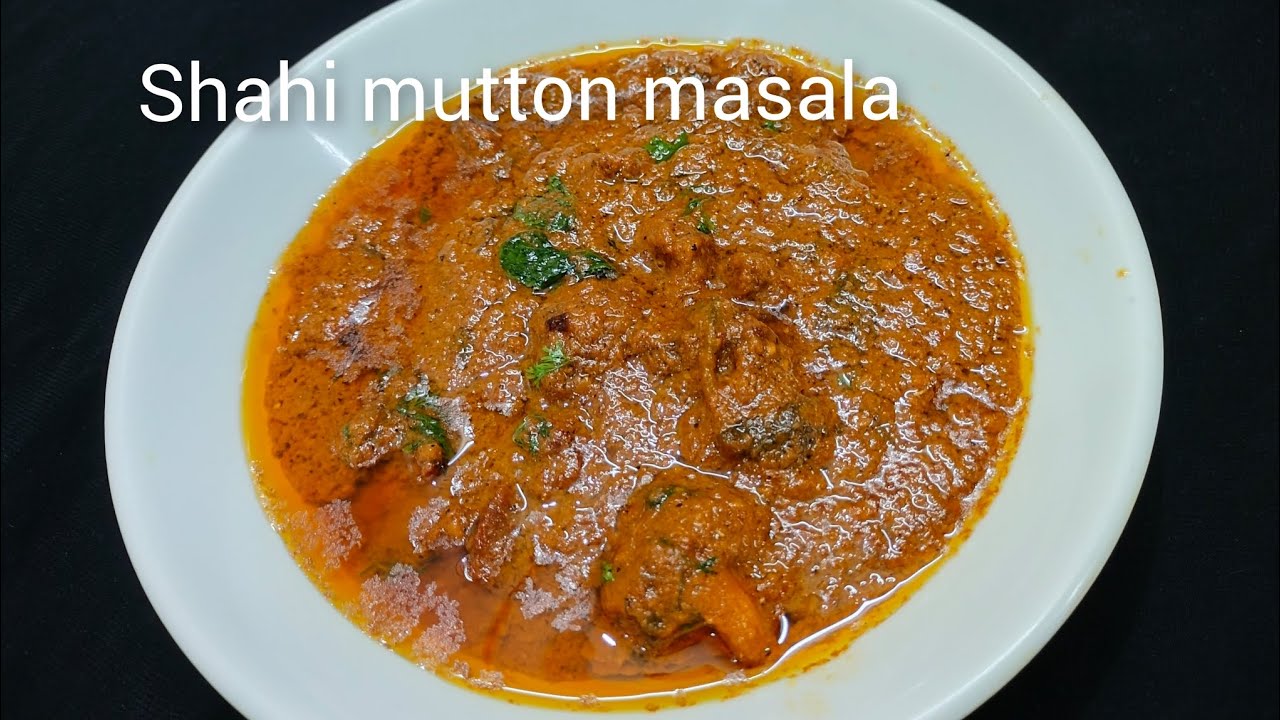 shahi mutton masala/mutton masala/saheri special/Afreen cooking recipes ...