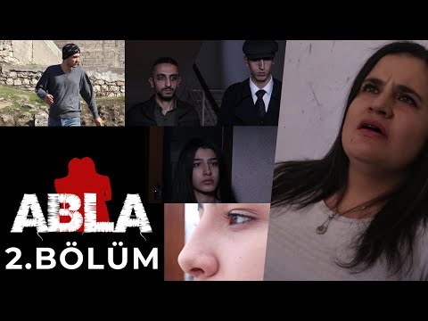 Abla - Dizi | 2.Bölüm
