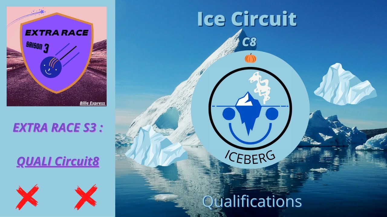 EXTRA RACE S3 : Ice Circuit (C8) /Qualifications/ - YouTube