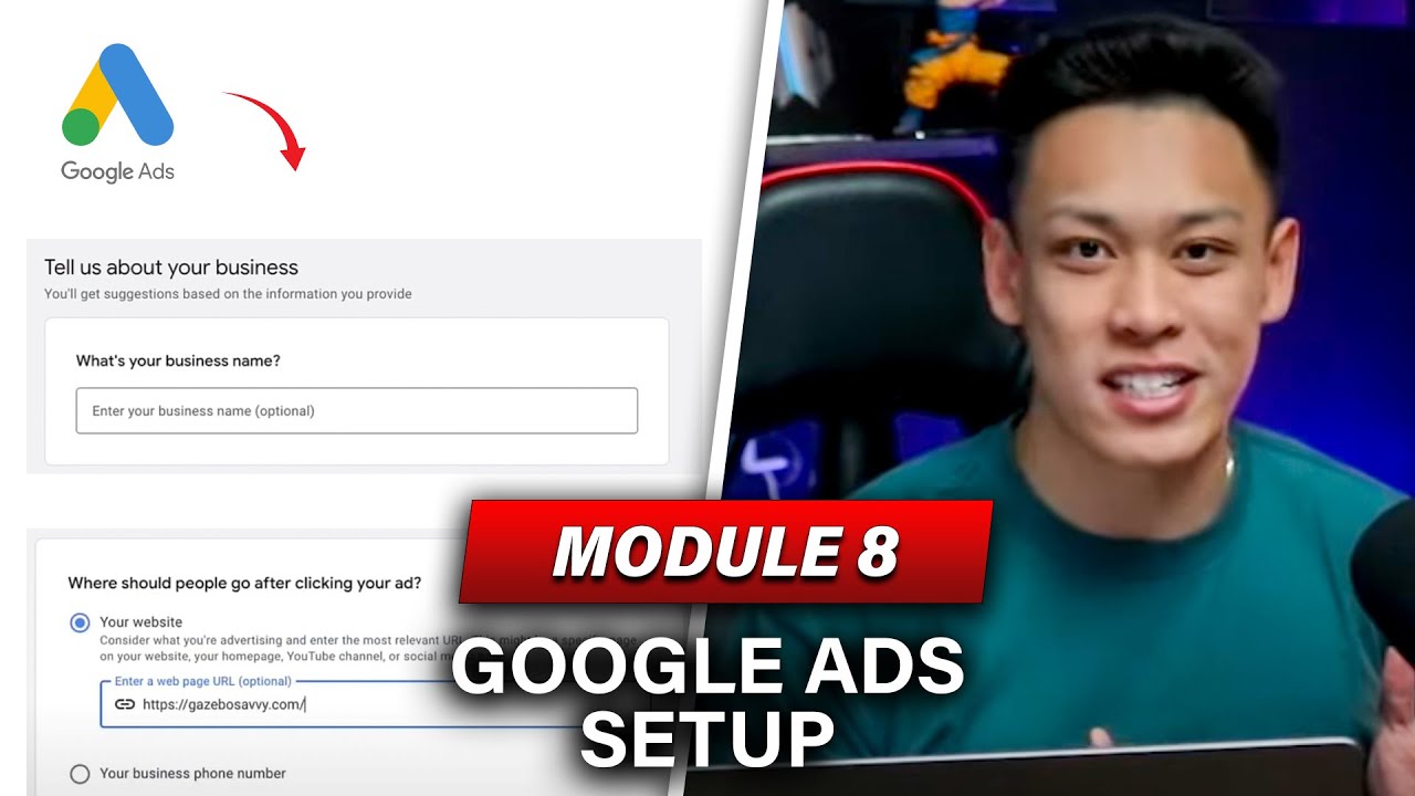 FREE Dropshipping Course 2024 (High Ticket) - Module 8: Google Ads Setup Part 1 - YouTube