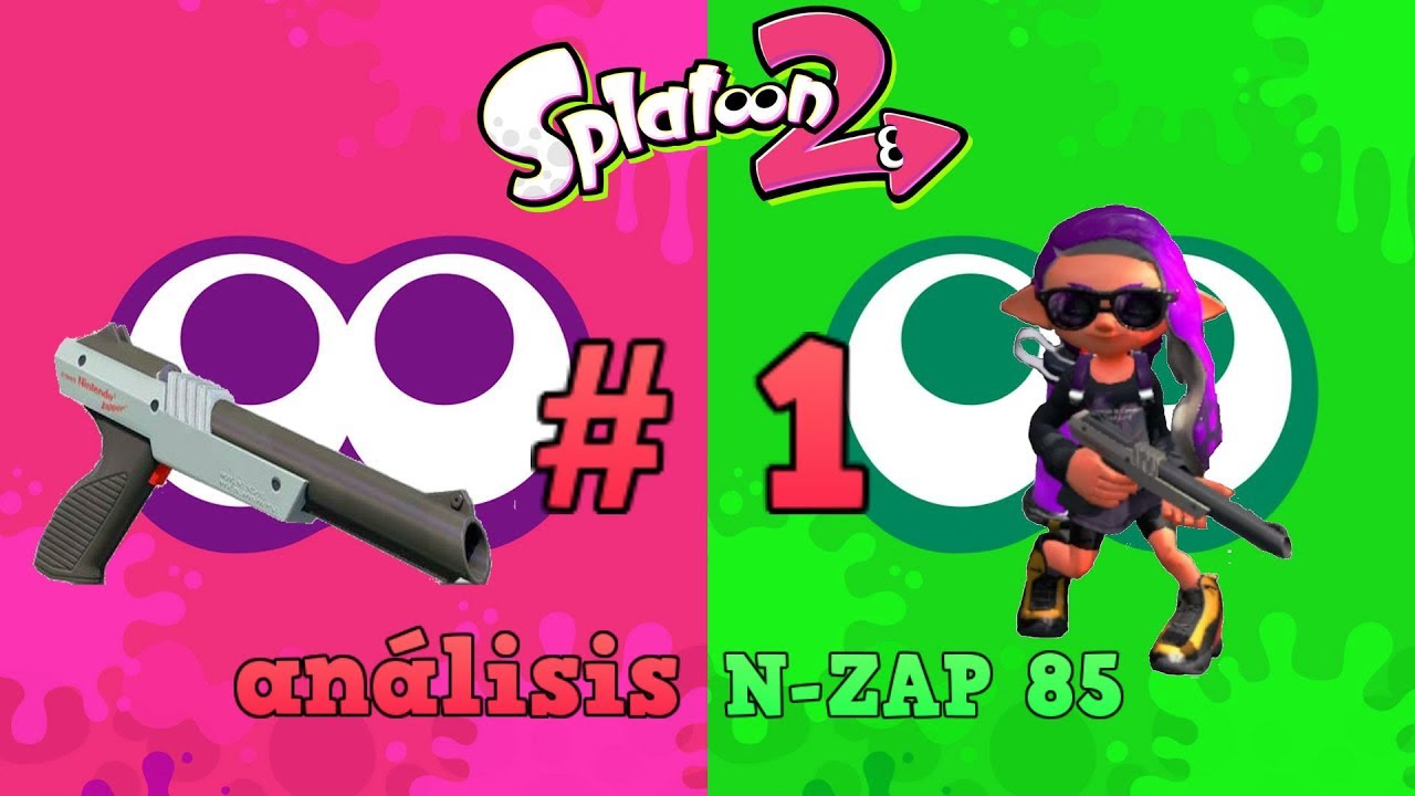 splatoon 2 análisis de armas N-ZAP 85 - YouTube