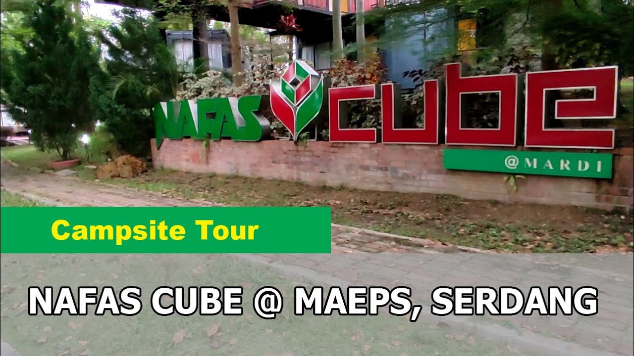 Camping di MAEPS SERDANG @ NAFAS CUBE | G2G Animal Garden - YouTube