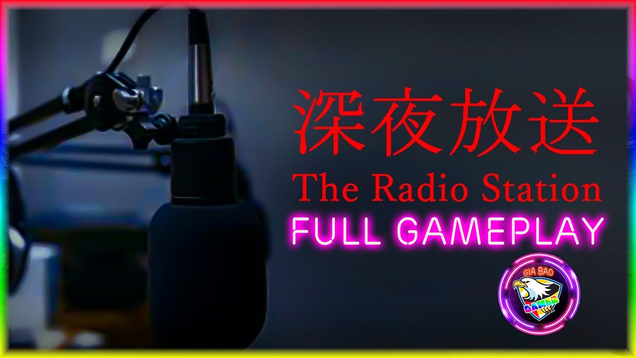 The Radio Station Full Game Good Ending | Game Kinh Dị | Games | Gamer ...