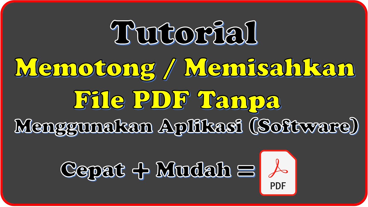 Tutorial Memotong atau Memisahkan File PDF Tanpa Menggunakan Aplikasi ...