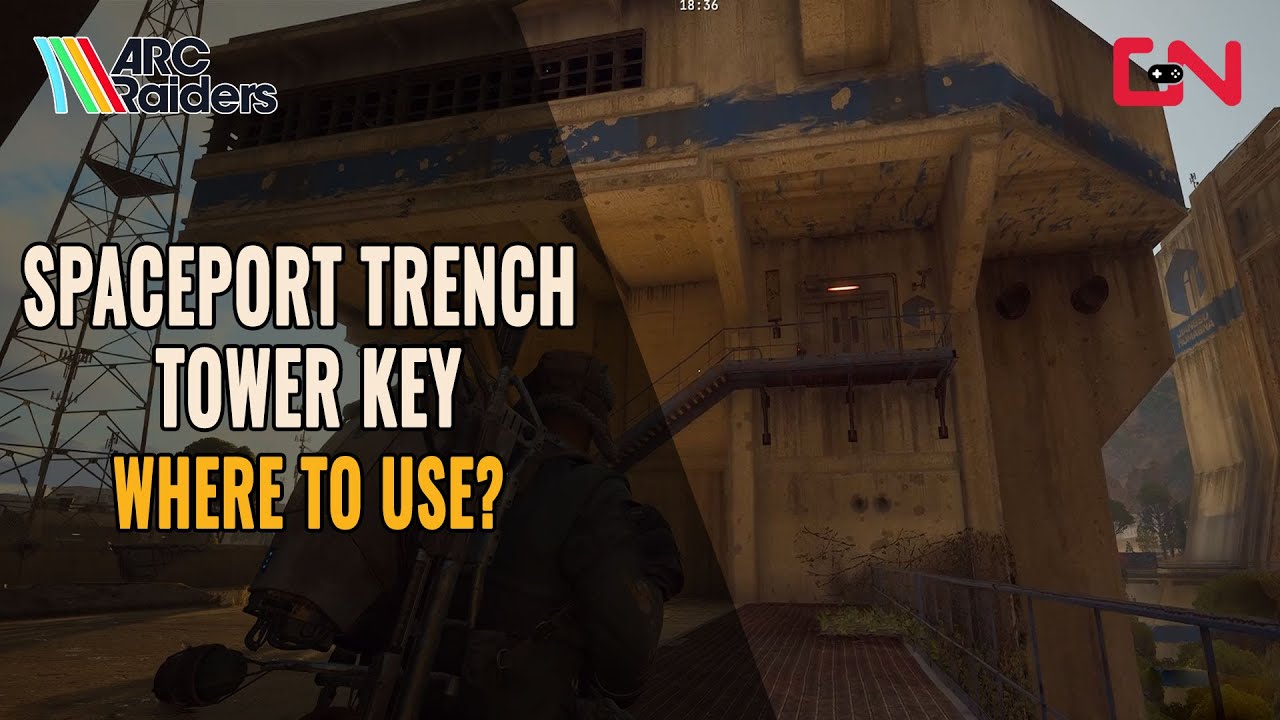 ARC Raiders Spaceport Trench Tower Key - Where to Use? - YouTube