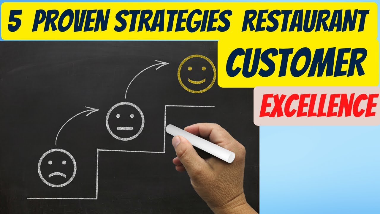 "5 Proven Strategies for Achieving Restaurant Excellence and Maximizing ...