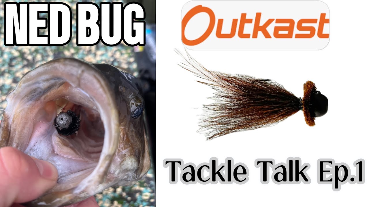 Reviewing the NEW Outkast Tackle NED BUG! (Tackle Talk Ep.1) - YouTube