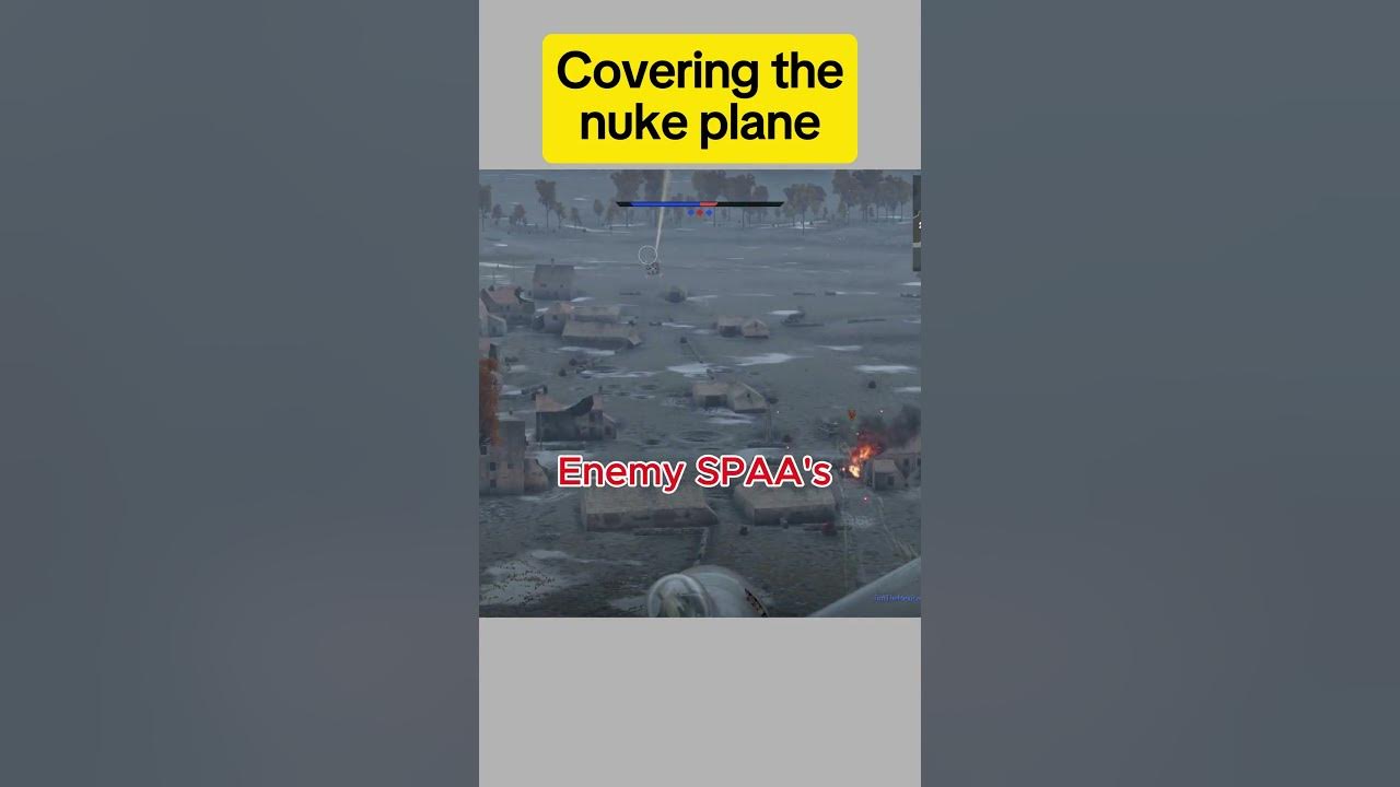 Covering the nuke plane - #tararara #warthunder #gaming #trumpet - YouTube