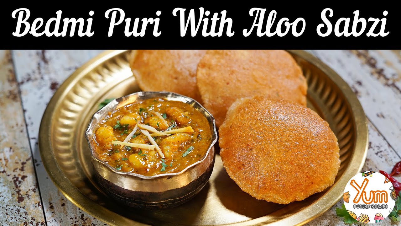 Bedmi Puri With Aloo Sabzi - YouTube