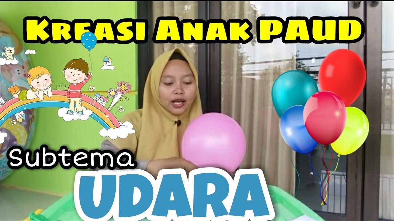 Kreasi Anak TK Tema Udara - Tema Air, Udara, Api - YouTube