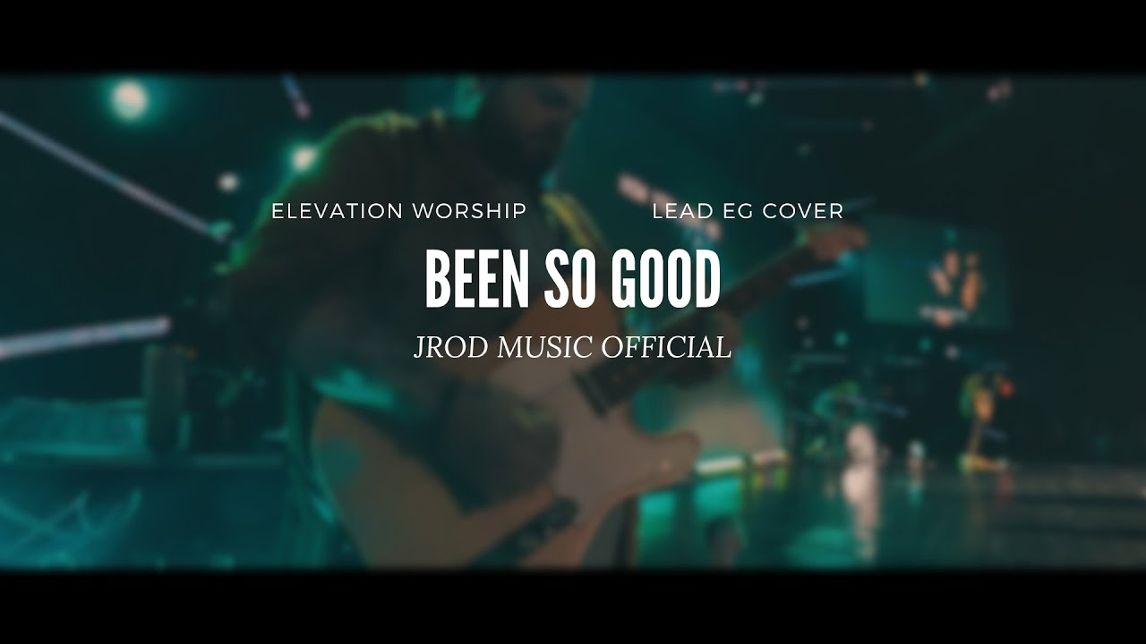 Been So Good - Elevation Worship (Lead Guitar Cover) - YouTube