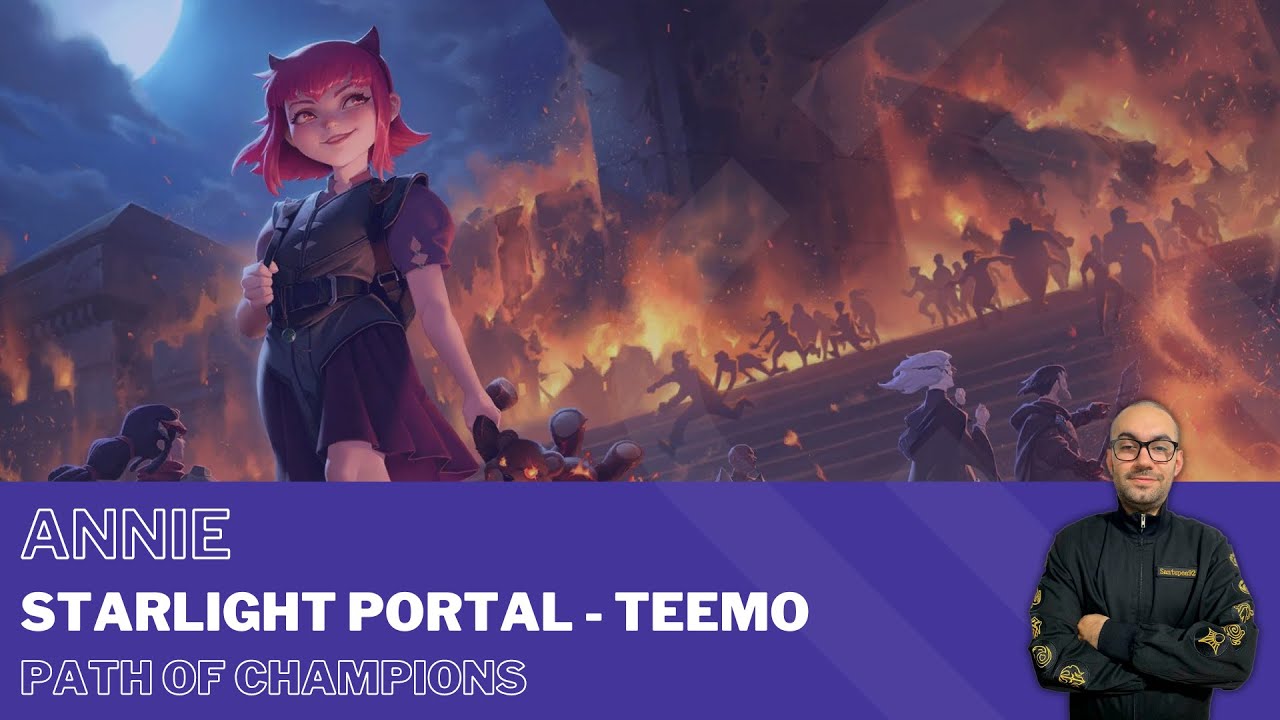 Starlight Portal - Teemo 1☆ with ANNIE / #PathOfChampions - # ...
