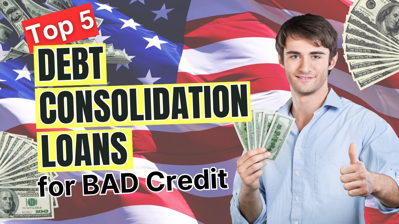 Best Debt Consolidation Loan 💸 for Bad Credit 🇺🇸 | Business Debt ...