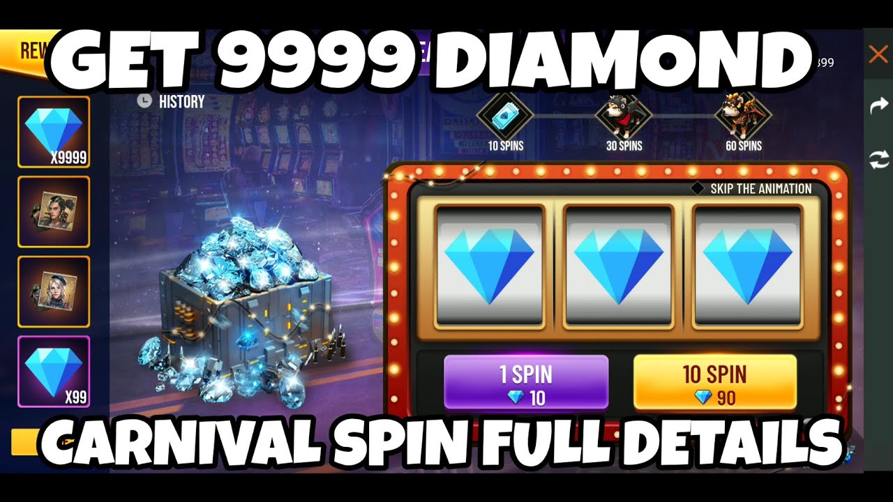 HOW TO GET 9999 DIAMOND IN FREE FIRE , FREE FIRE CARNIVAL SPIN FULL ...