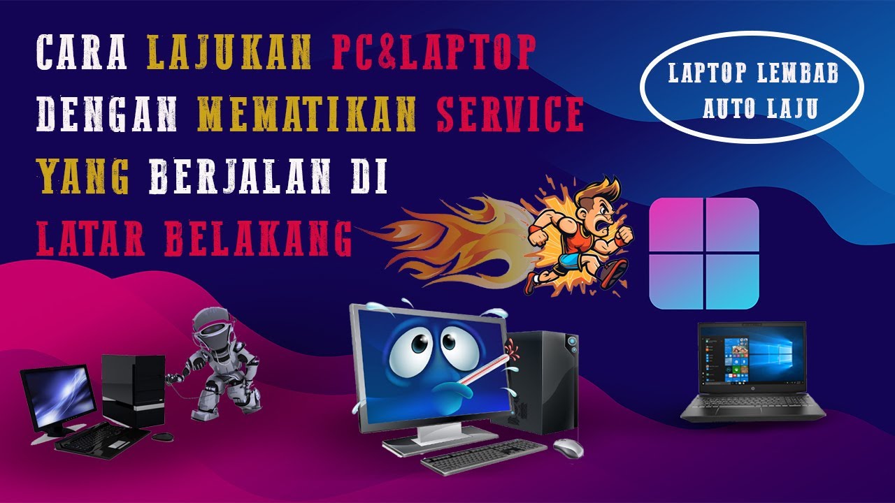 CARA MATIKAN 11 WINDOWS SERVICE YANG AKAN MEMPERCEPAT PC&LAPTOP,YANG ...