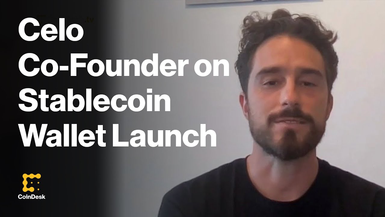 Celo Co-Founder on Stablecoin Wallet Launch, State of Web3 Across ...