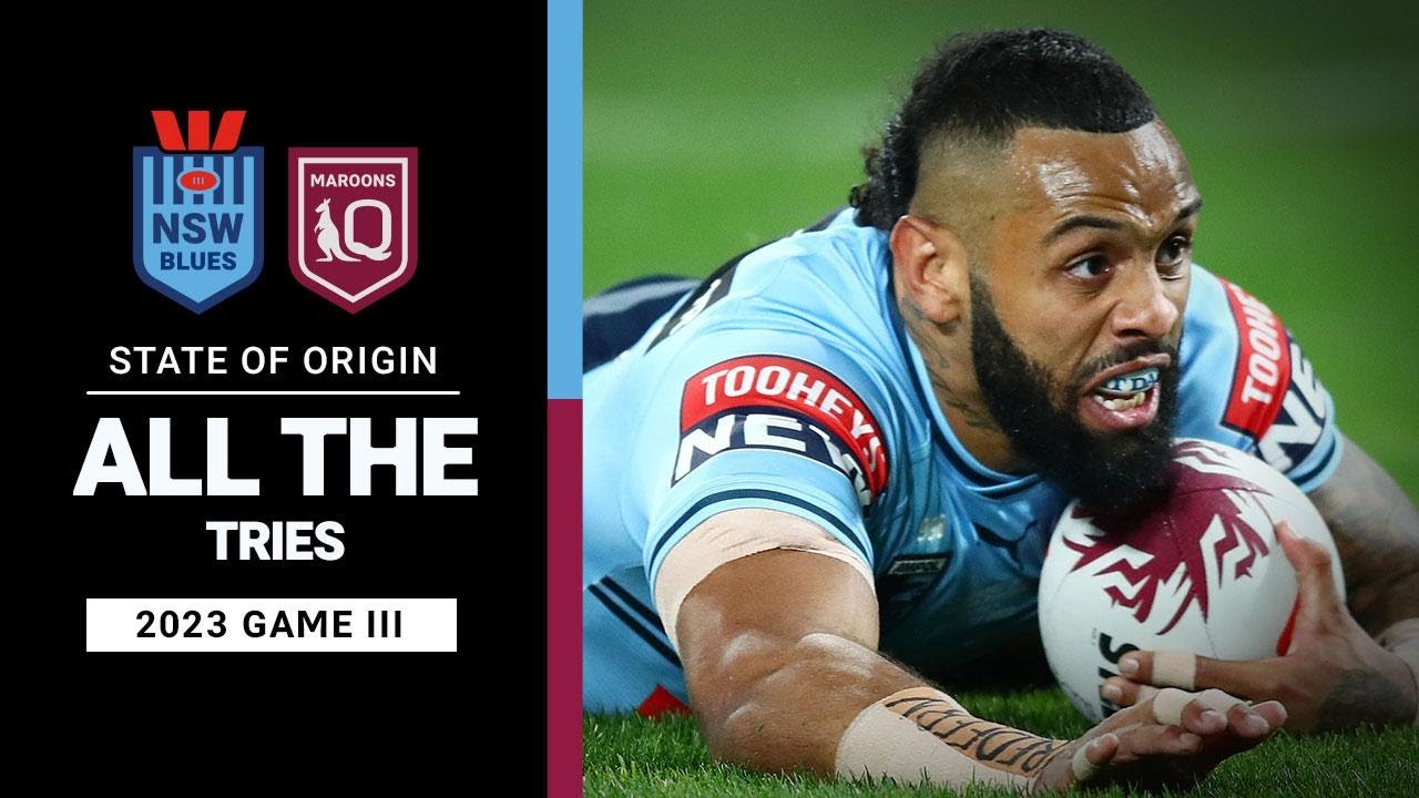 Every try from Ampol State of Origin III, 2023 | NSW Blues v Queensland ...