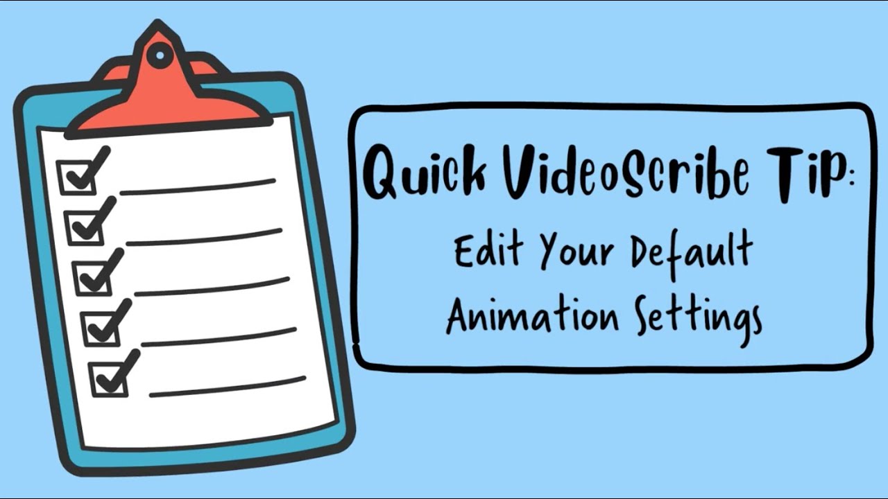 VideoScribe Quick Tip Edit Your Default Animation Settings YouTube VideoScribe Quick Tip Edit Your Default Animation Settings YouTube
