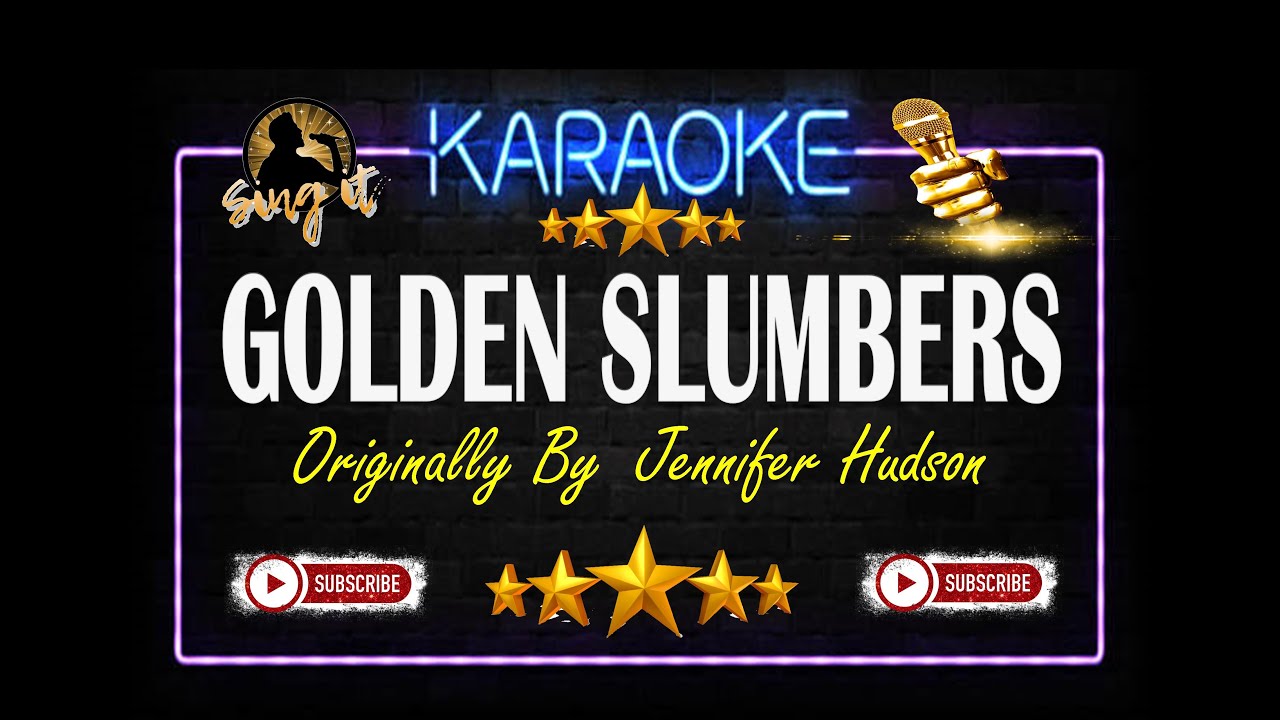 Golden Slumbers - Jennifer Hudson - Sing It Karaoke - YouTube