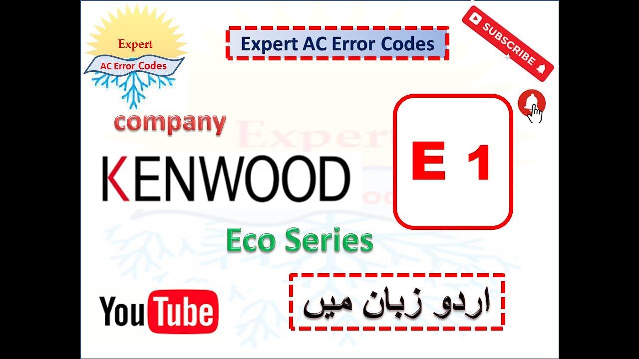 Kenwood Ecoseries AC error Codes - YouTube