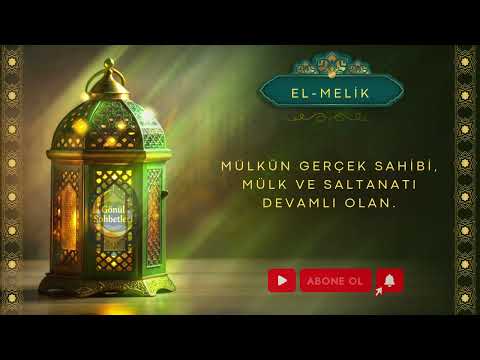 El-Melik | Esma-ül Hüsna