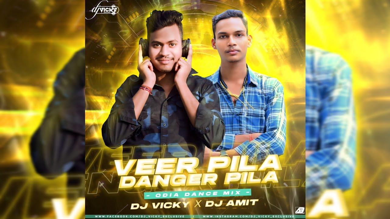VEER PILA DANGER PILA (ODIA DANCE MIX) DJ VICKY X DJ AMIT - YouTube