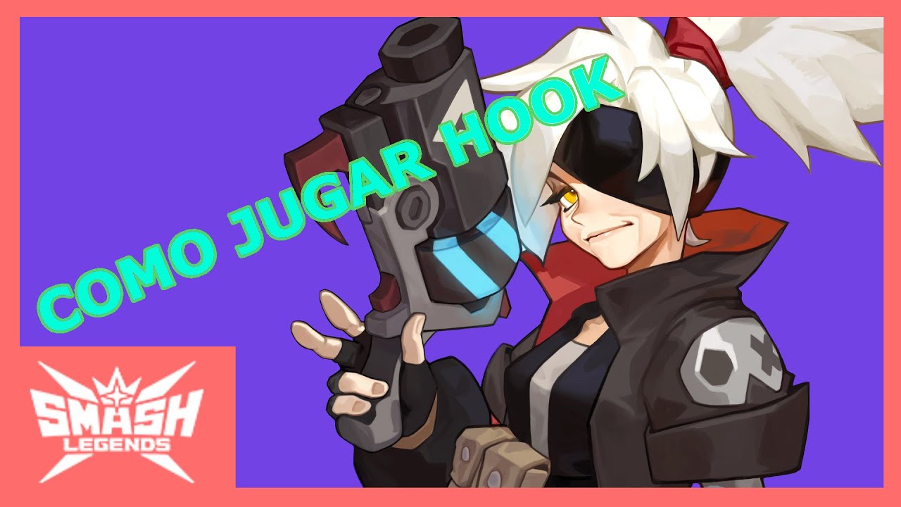 COMO JUGAR CON HOOK - Smash Legends [gameplay español] - YouTube
